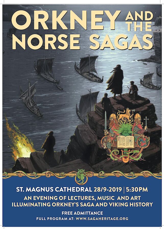 An evening of Lectures, Music and Art Illuminating Orkney's Saga and ...